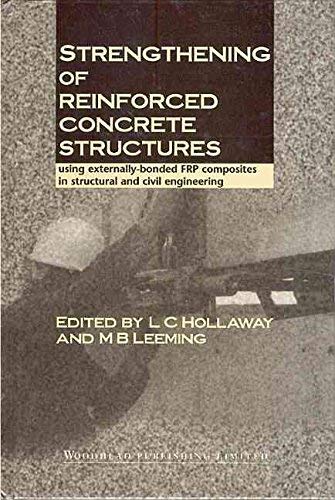 Strengthening Structural Systems Using Externally Bonded FRP Composites ...