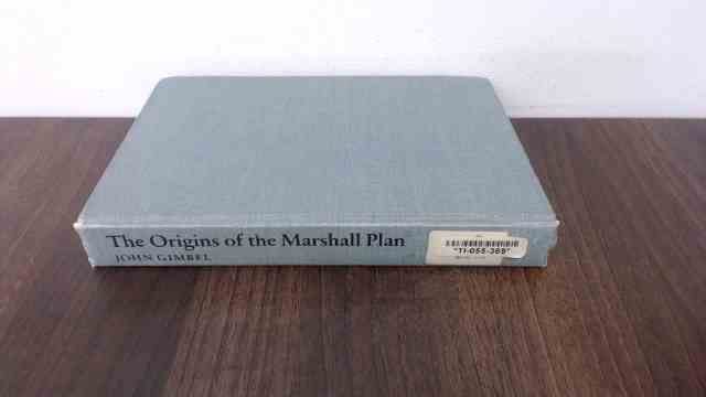 The Origins of the Marshall Plan by John Gimbel | Goodreads