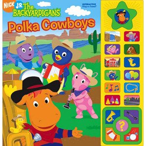 The Backyardigans: Polka Cowboy, Interactive Play-a-Sound by Erica ...
