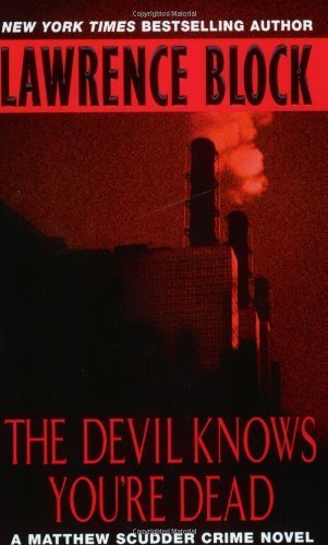 The Devil Knows Youre Dead by Block, Lawrence [Avon,2002] by Lawrence ...