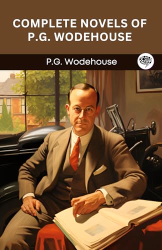 Complete Novels of P.G. Wodehouse (Grapevine Press) by P.G. Wodehouse | Goodreads