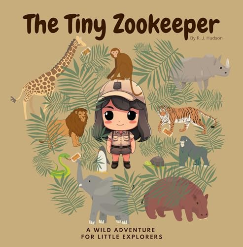 The Tiny Zookeeper: Animal Kingdom Adventure, Fact-Filled with Rhymes ...