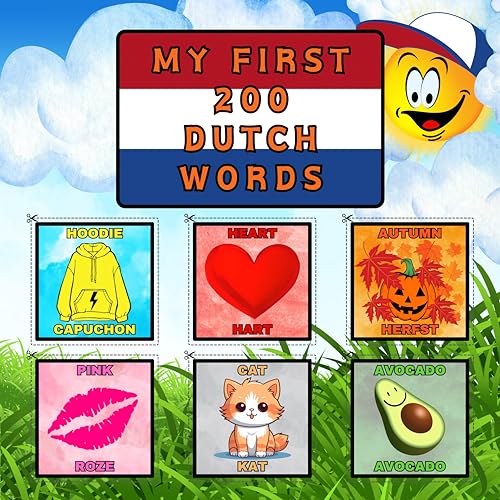 My First 200 Dutch Words: Dutch-English Language Vocabulary Builder for ...