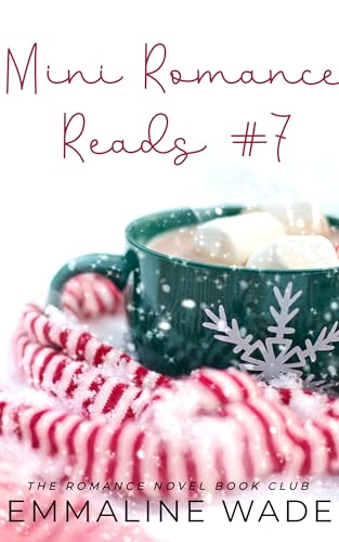 The Romance Novel Book Club: Mini Romance Reads #7 by Emmaline Wade ...