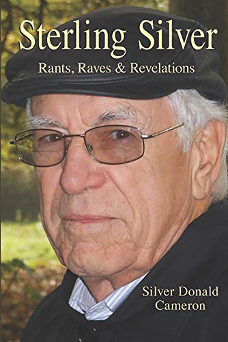 Sterling Silver The 25th Anniversary Edition: Rants, Raves and ...