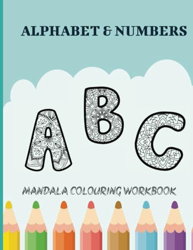 Alphabet and Numbers Mandala Coloring Workbook: Easy Mandala Coloring ...