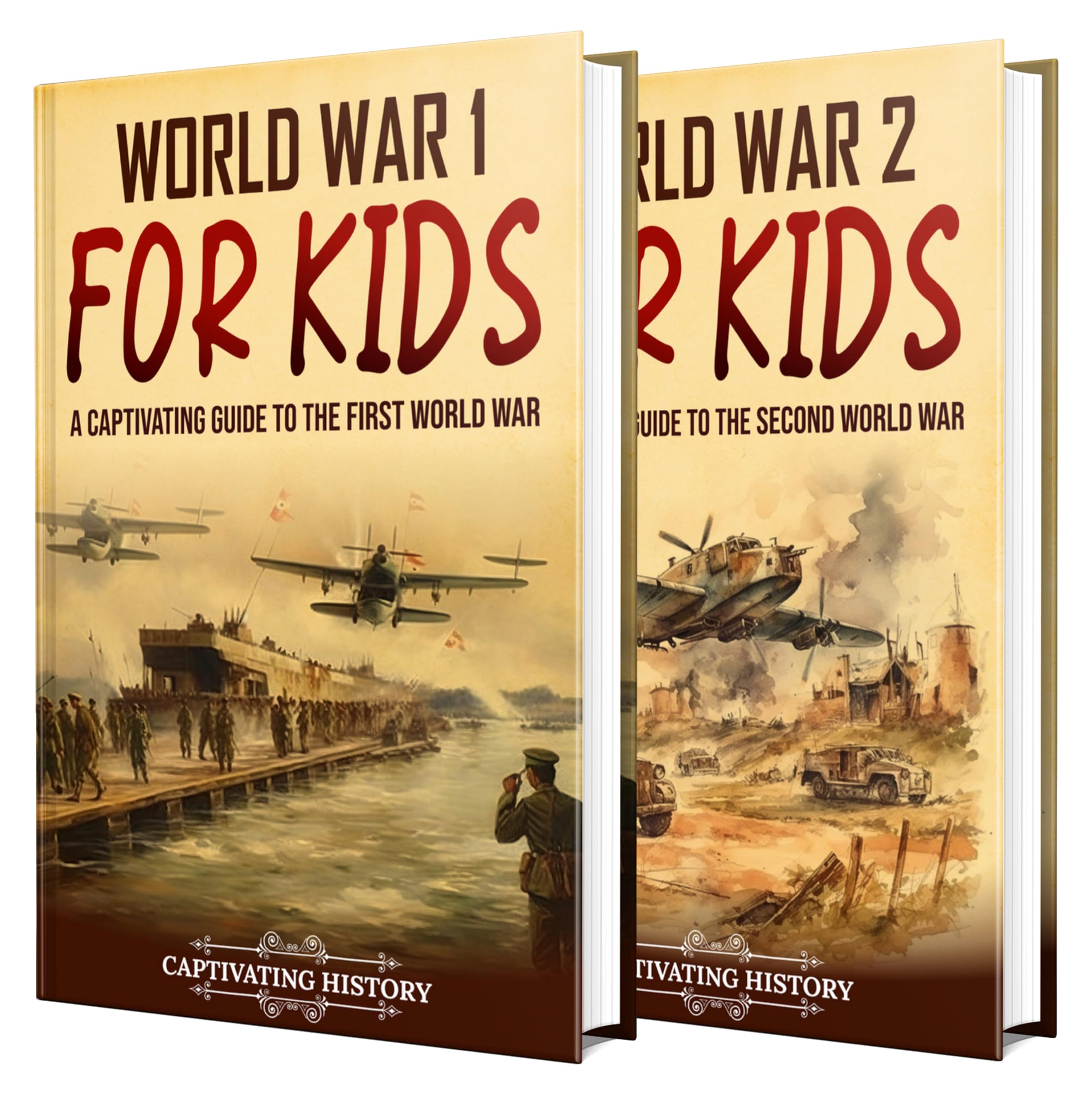 World War I and II for Kids: A Captivating Guide to the First and Second World War by ...