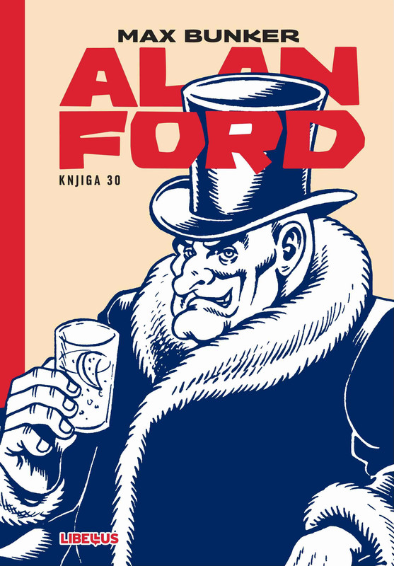 Alan Ford, knjiga 30: Beppa Joseph se vraća! - Dobročinitelj - Bombaš ...