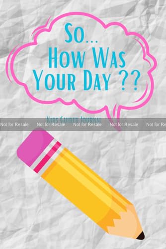 So...How Was Your Day??: Kids Guided Journal by Shanese Tanae | Goodreads