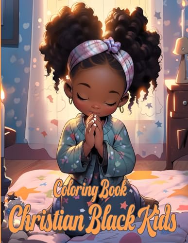Christian Black Kids Coloring Book: The Beauty And Diversity Of Little ...