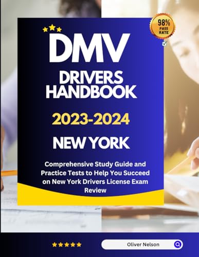 DMV Drivers Handbook 2023-2024 New York: Comprehensive Study Guide and ...