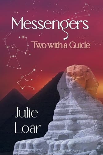 Messengers: Two and a Guide by Julie Loar | Goodreads