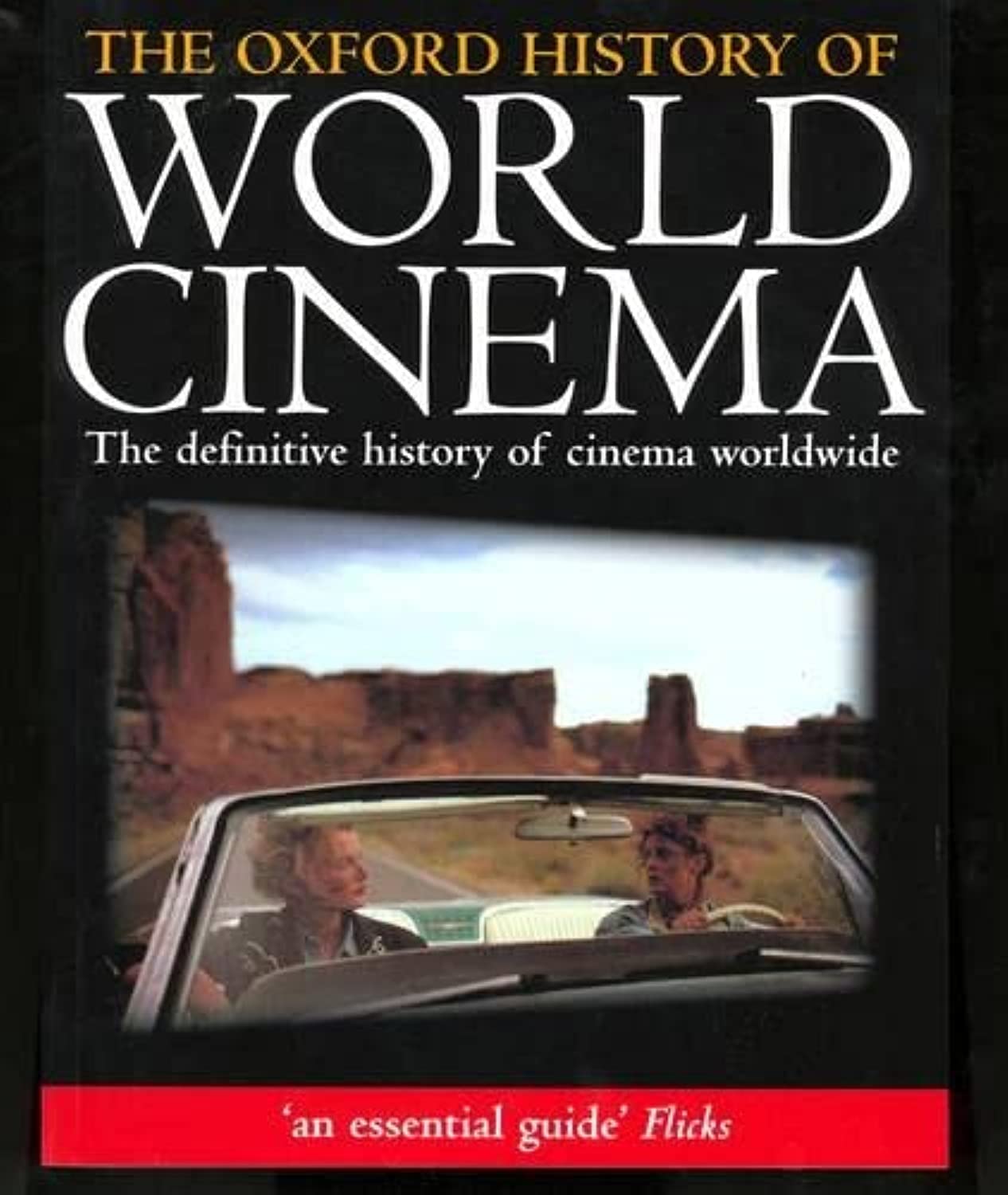 The Oxford History of World Cinema by Geoffrey Nowell-Smith | Goodreads