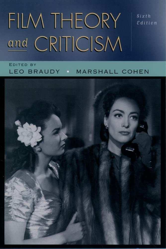 Film Theory and Criticism: Introductory Readings by Leo Braudy | Goodreads