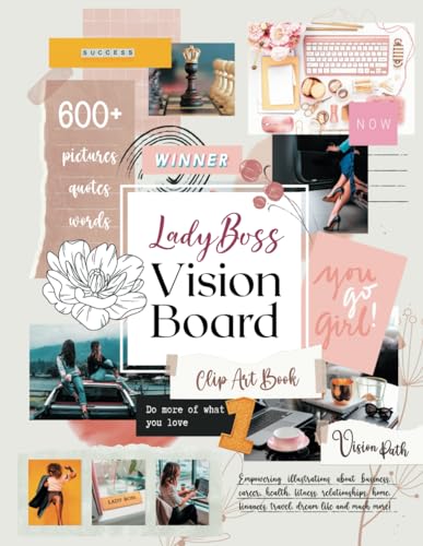 Lady Boss Vision Board Clip Art Book: 600+ Photos, Quotes and Words ...
