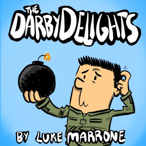 The Darby Delights by Luke Marrone | Goodreads