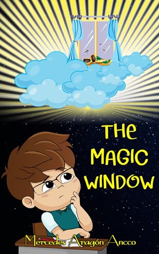 THE MAGIC WINDOW: Inspirational short stories for kids ages 4-8 by ...