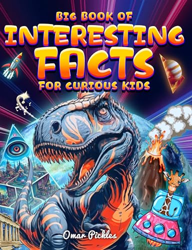 Big Book Of Interesting Facts for Curious Kids: 1492 Fun Facts About ...