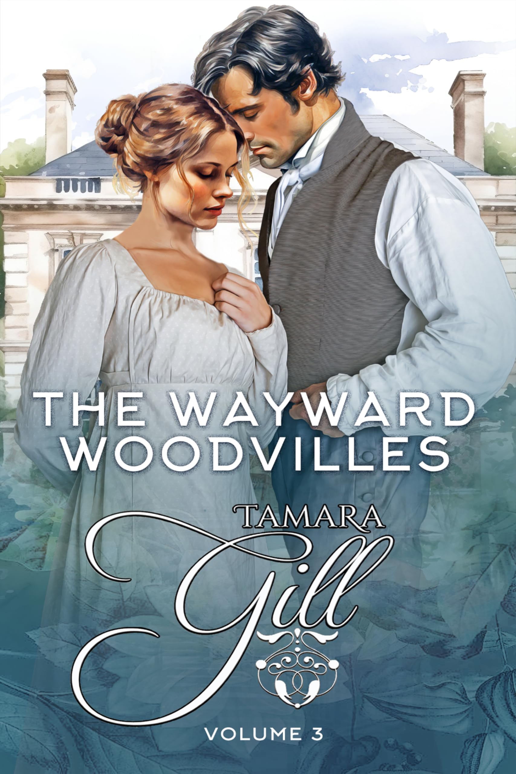 The Wayward Woodvilles: Volume 3: Books 7-10 by Tamara Gill | Goodreads
