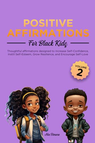 Positive Affirmations for Black Kids Volume 2: Thoughtful Affirmations ...