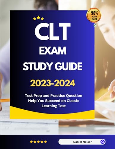 CLT Exam Study Guide 2023-2024: Test Prep and Practice Question Help ...