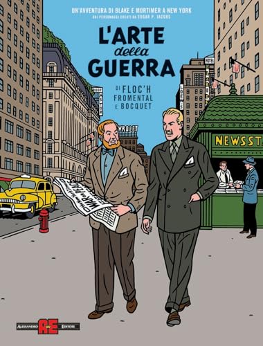 L'arte della guerra. Un'avventura di Blake e Mortimer a New York by Jean-Luc Fromental | Goodreads