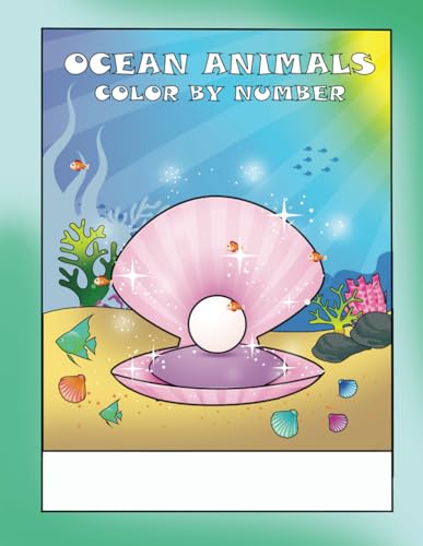 Ocean Animals Color By Number: Dive into a Technicolor Underwater ...