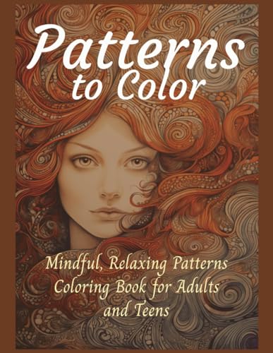 Patterns to Color Mindful, Relaxing Patterns Coloring Book for Adults ...