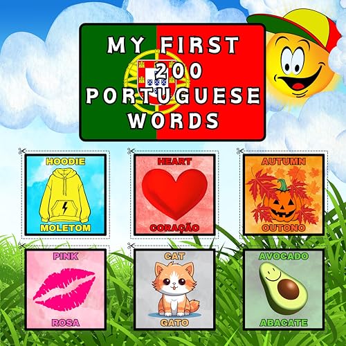 My First 200 Portuguese Words: Portuguese-English Language Vocabulary ...