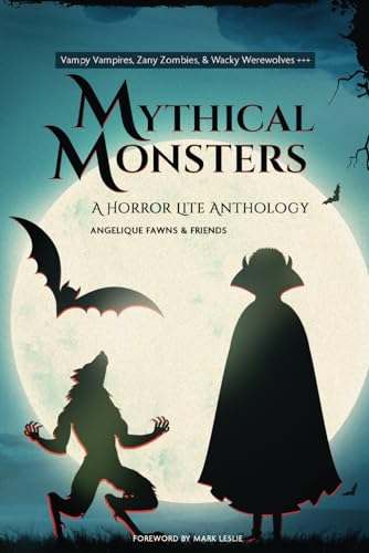 Mythical Monsters (The Horror Lite Anthologies) by Angelique Fawns ...