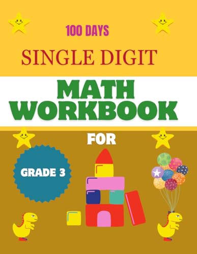 100 Days Single Digit Math Workbook For Grade 3: Mastering Basic Math ...