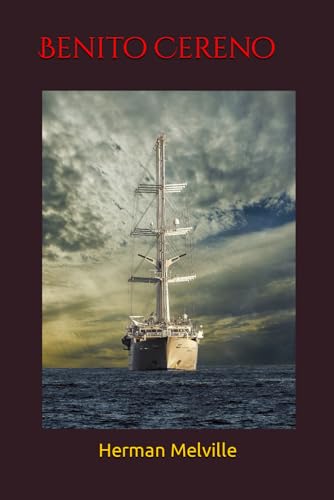 Benito Cereno by Herman Melville | Goodreads