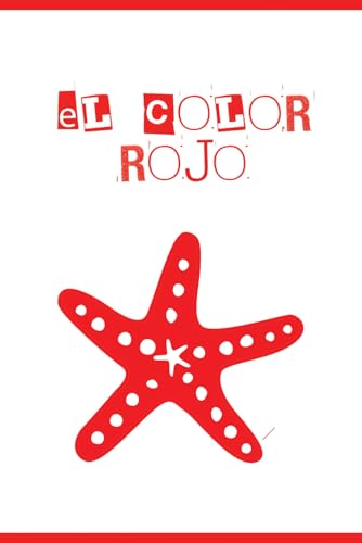 El color rojo: Un libro para colorear by Nury Castillo Crawford | Goodreads