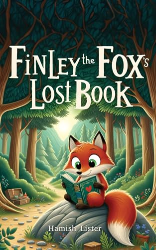 Finley the Fox's Lost Book: A Rhyming Storybook About Adventure ...