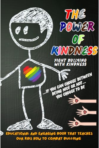 The Power of Words Fight Bullying with Kindness: a book dedicaded to ...