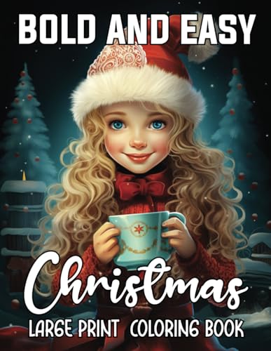 Christmas Bold And Easy Large Print Coloring Book: 80+ Easy and Simple ...