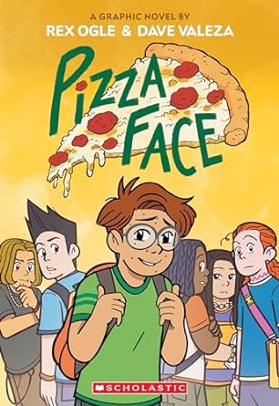 Pizza Face: A Graphic Novel (Four Eyes #2) by Rex Ogle | Goodreads