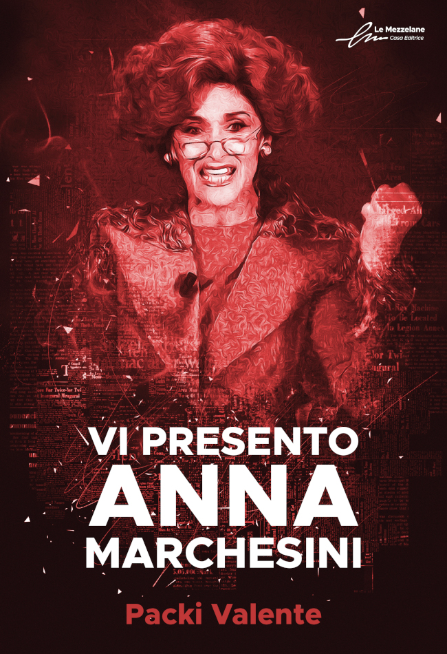 Vi presento Anna Marchesini by Paki Valente | Goodreads