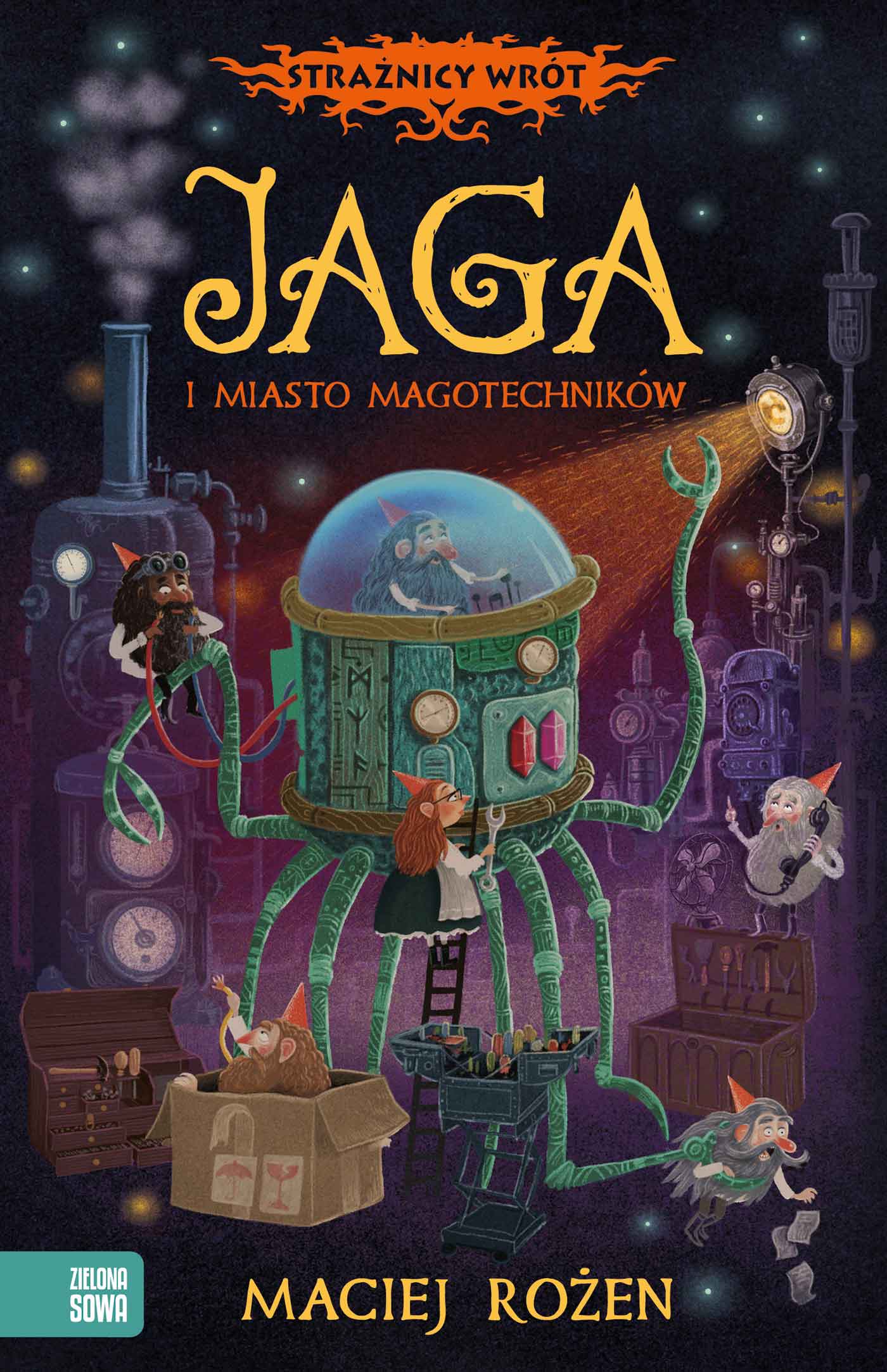 Jaga i miasto magotechników (Strażnicy wrót, #3) by Maciej Rożen ...