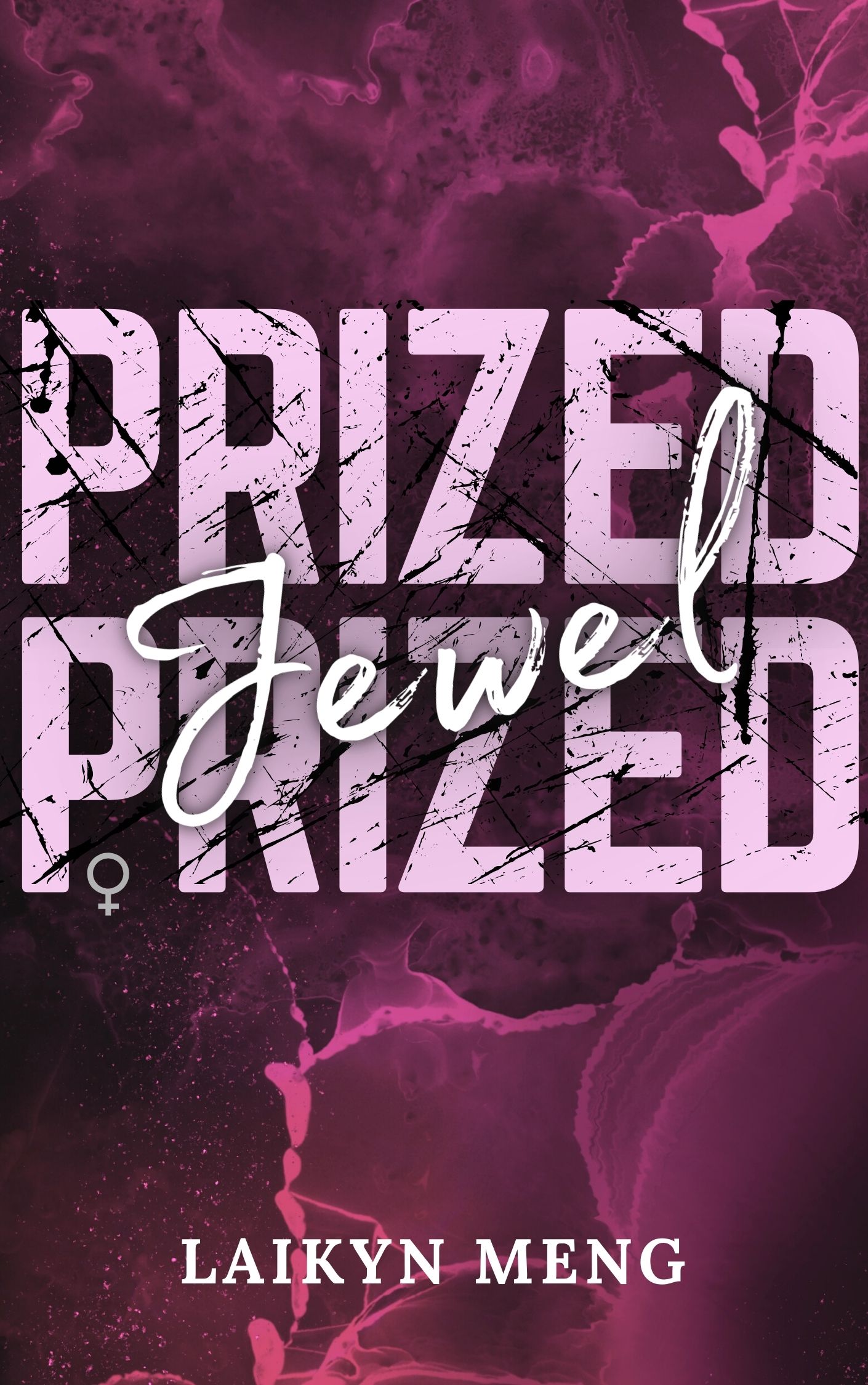Prized Jewel (Femme Fatale Book 9) by Laikyn Meng | Goodreads