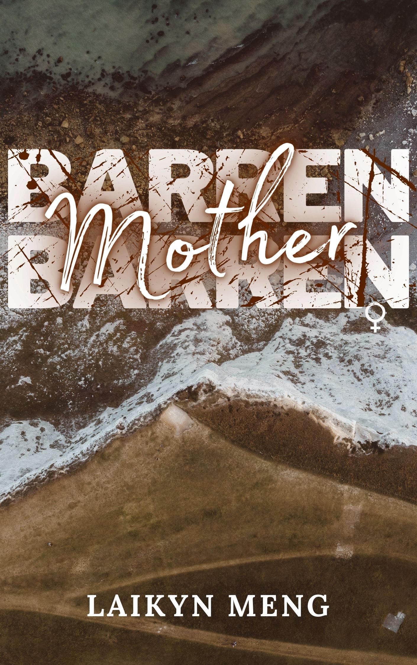 Barren Mother (Femme Fatale, #8) by Laikyn Meng | Goodreads