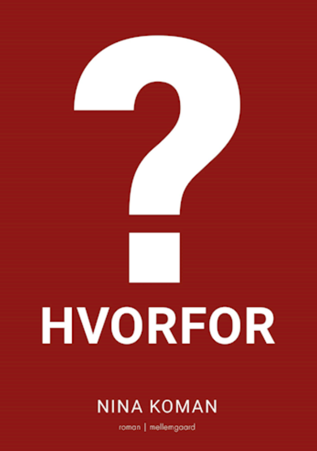 Hvorfor? by Nina Koman | Goodreads