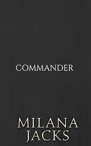Commander by Milana Jacks | Goodreads