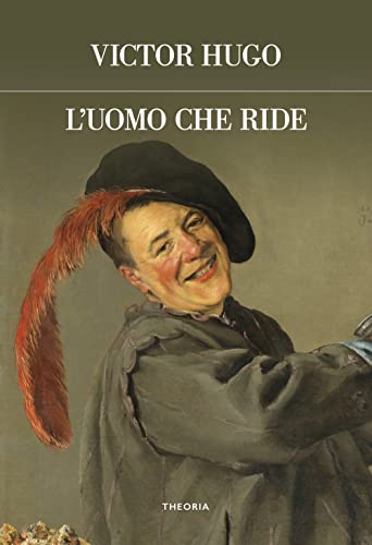 L'omo che Ride by Victor Hugo | Goodreads