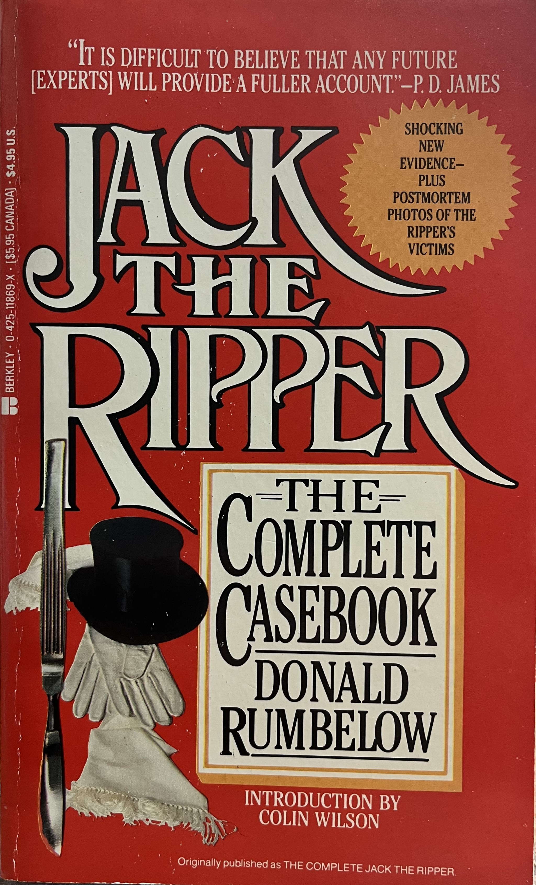 Jack the Ripper The Complete Casebook by Donald Rumbelow | Goodreads