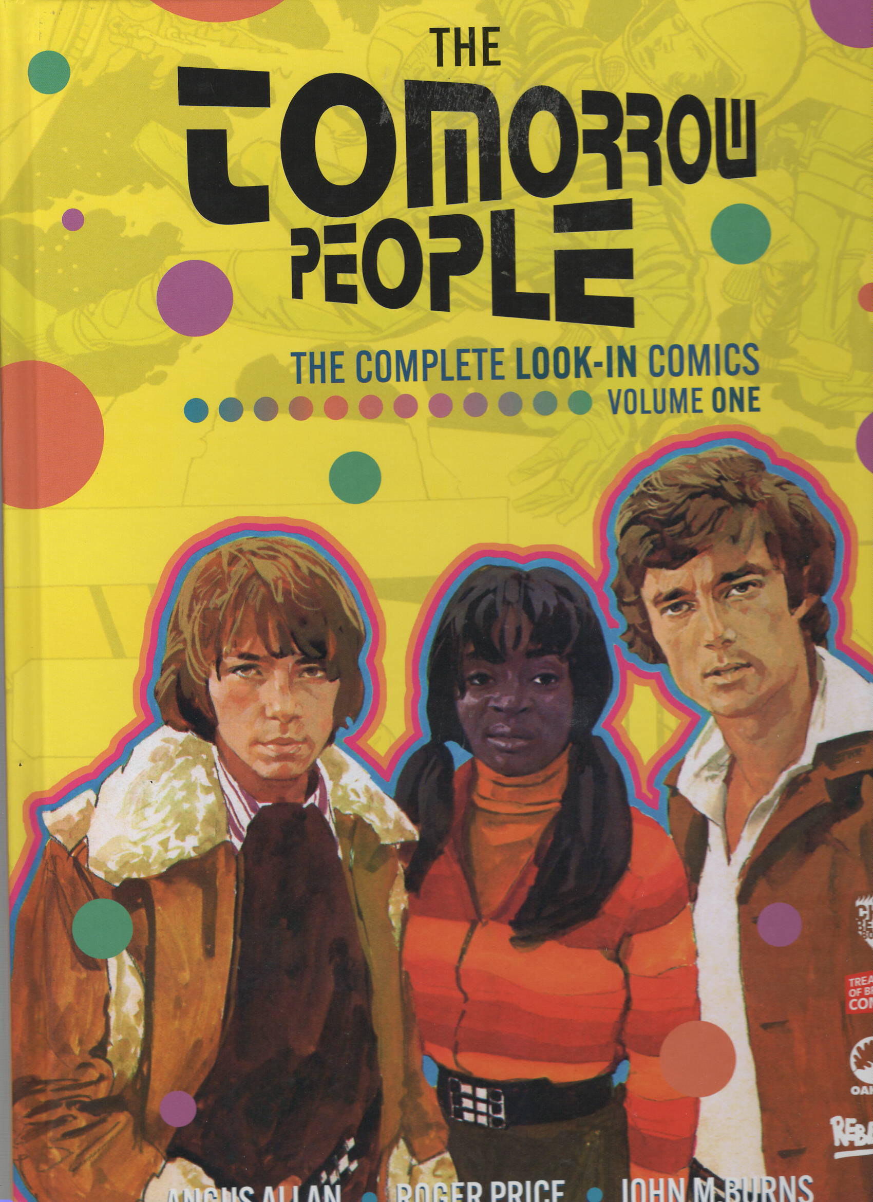The Tomorrow People: The Complete Look-In Comics, Volume 1 by Angus ...