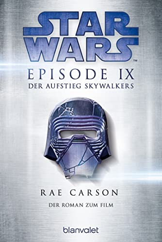 Star Wars: Der Aufstieg Skywalkers: Der Roman zum Film by Rae Carson ...