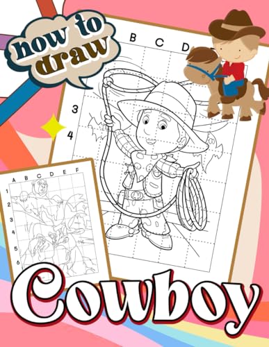 How To Draw Cowboy: Instruction Drawing Book With 30 Easy And Simple ...