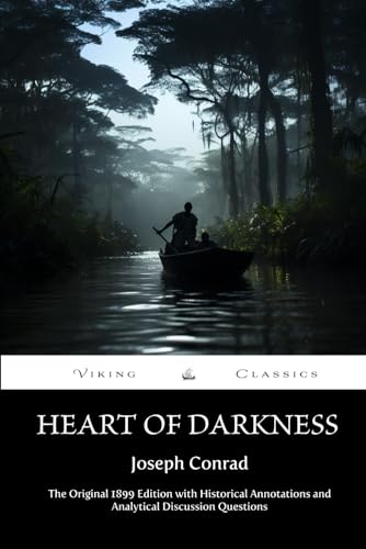 Heart of Darkness (Annotated): The Original 1899 Edition with New ...
