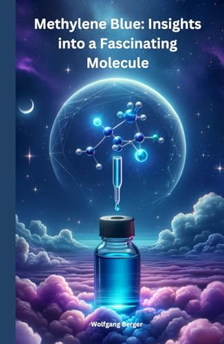 Methylene Blue: Insights into a Fascinating Molecule: The Methylene ...